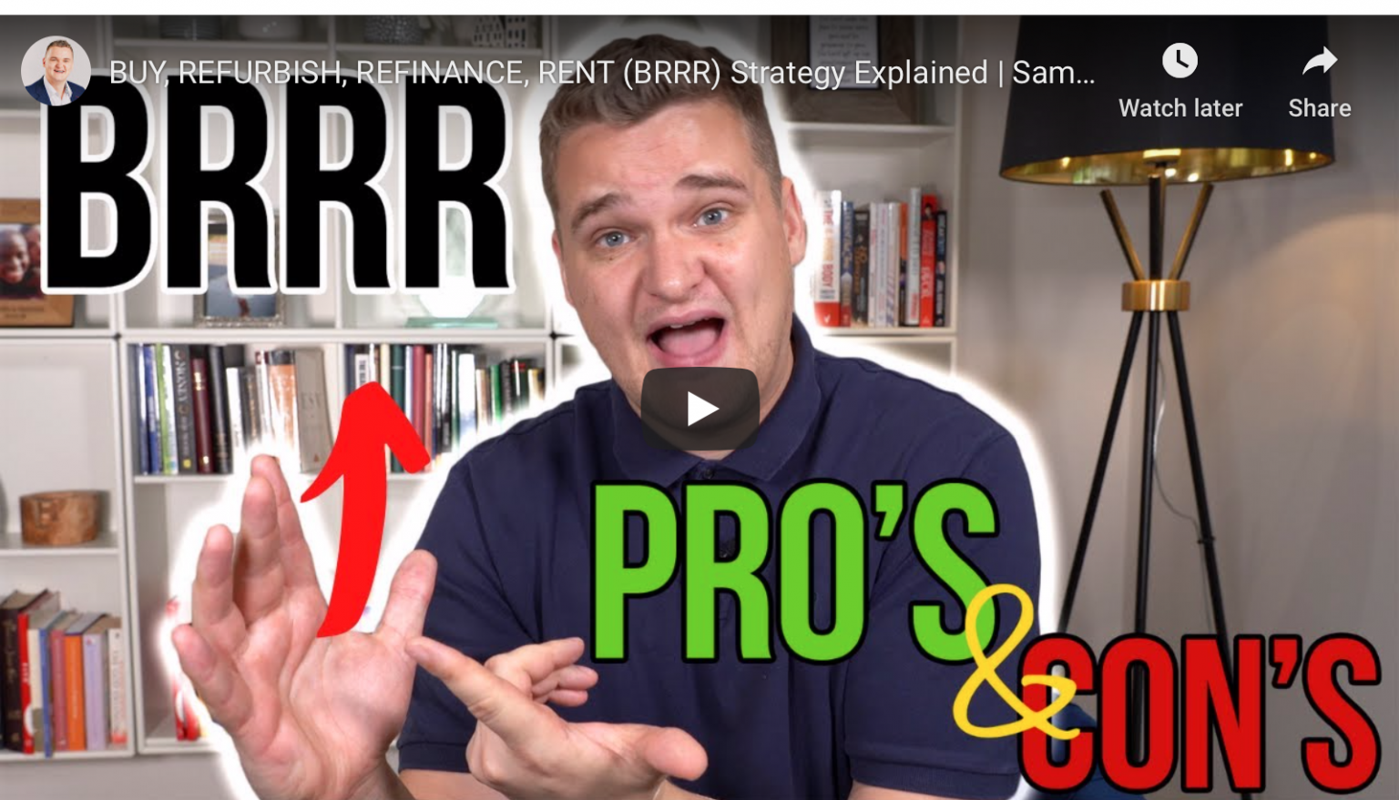 Buy Refurbish Refinance Rent (BRRR) Strategy Explained - Samuel Leeds ...