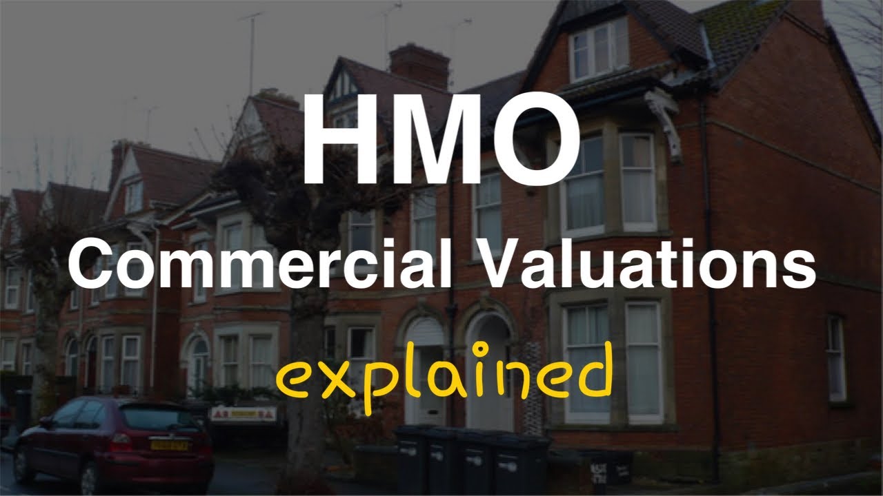 How To Get A Commercial Valuation On HMO’s (Houses In Multiple ...