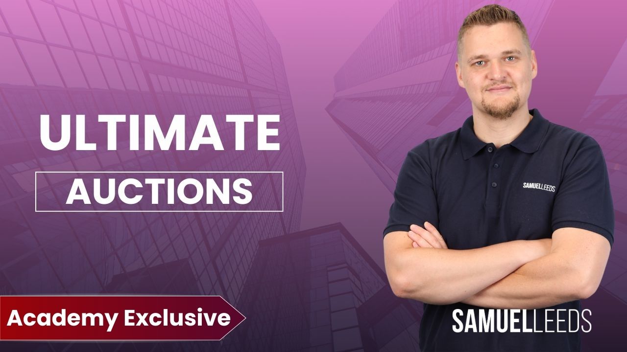 Ultimate Auctions Programme - Samuel Leeds Property Education