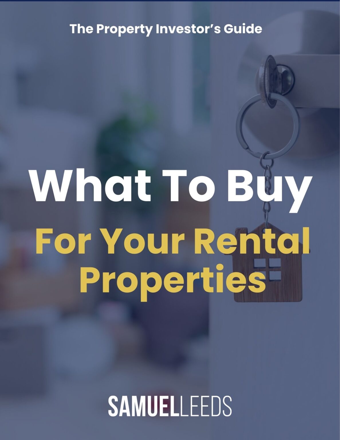 Property Investor Guides - Samuel Leeds Property Education